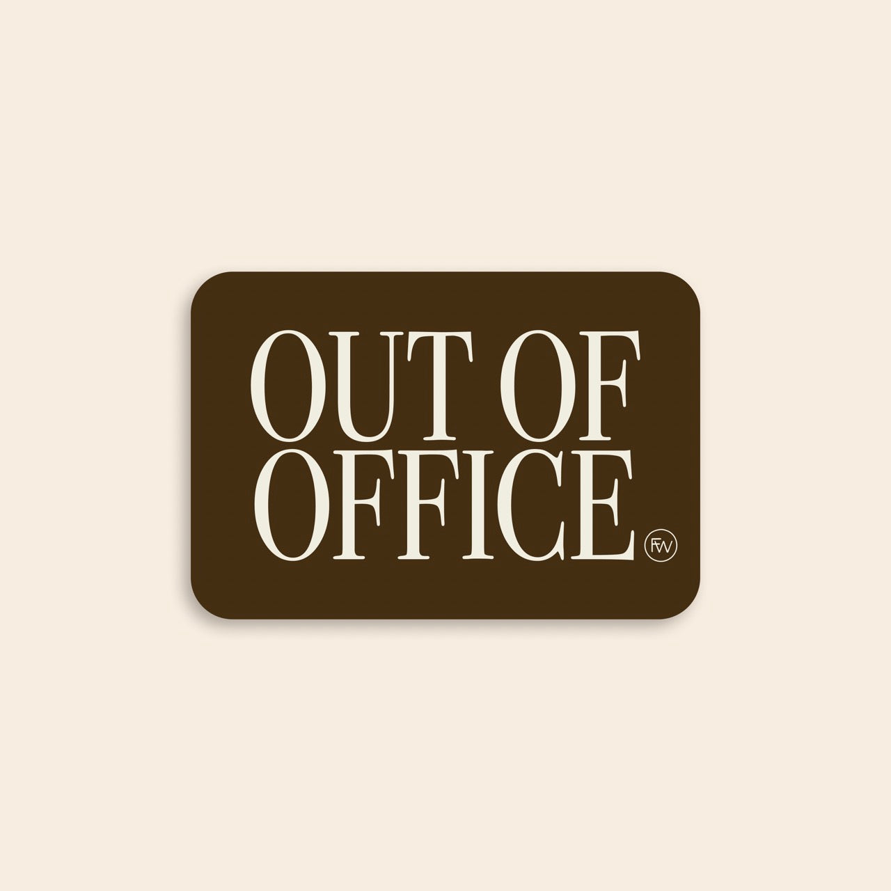 Out Of Office Sticker | Freshwater