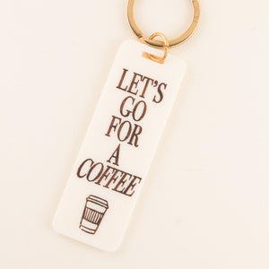 Let's Go For A Coffee Keychain | Freshwater